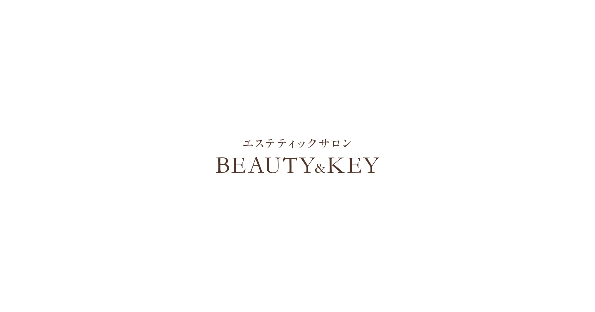 BEAUTY&KEY｜エステティックサロン｜沖縄県宜野湾市